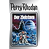 Perry Rhodan 15: Mechanica (Silberband): 3. Band des Zyklus "Die Posbis ...