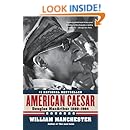 Amazon.com: American Caesar: Douglas MacArthur 1880 - 1964 eBook: William Manchester: Kindle Store
