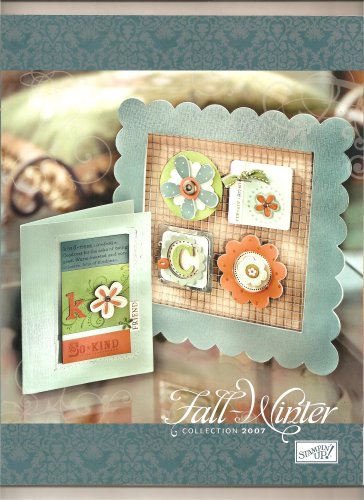 Stampin' Up! Catalog (Fall-Winter Collection 2007): Shelli Gardner ...