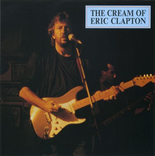 - CREAM OF ERIC CLAPTON, THE - Amazon.com Music