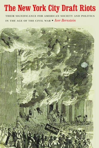 July 13, 1863: New York City Draft Riots (Worst Riot in US History ...