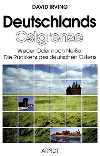 Deutschlands Ostgrenze: Weder Oder noch Neisse : die Rückkehr des ...