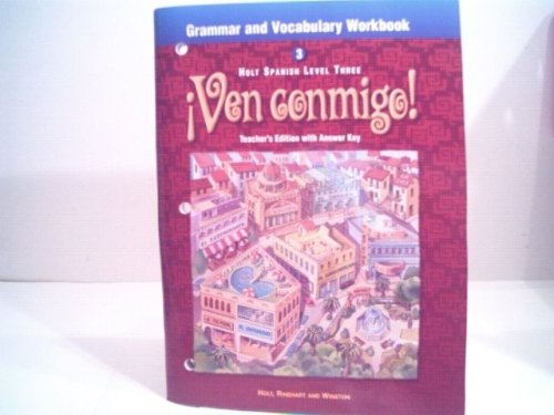 Ven Conmigo Holt Spanish Level 3 Grammar And Vocabulary Workbook ven-conmigo-holt-spanish-level-3-grammar-and-vocabulary-workbook