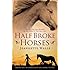 Amazon.com: Half Broke Horses: A True-Life Novel (9781416586296 ...