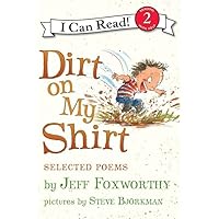 Amazon.com: Dirt on My Shirt: Selected Poems (I Can Read Level 2 ...