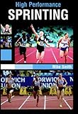 The Mechanics of Sprinting and Hurdling: Amazon.co.uk: Dr. Ralph Mann ...