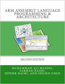 ARM Assembly Language Programming & Architecture (ARM books) (Volume 1): 9780997925906: Computer ...