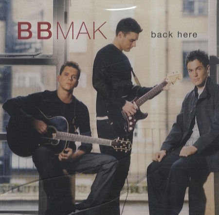 BBMak Album: «Back Here / Miss You More»