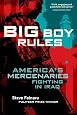 Amazon.com: Big Boy Rules: America's Mercenaries Fighting in Iraq ...