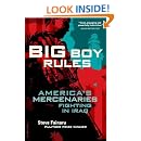 Amazon.com: Big Boy Rules: America's Mercenaries Fighting in Iraq ...