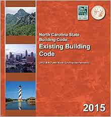 North Carolina State Building Code: Existing Building 2015 ...