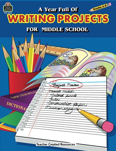 Amazon.com: A Year Full of Writing Projects for Middle School ...