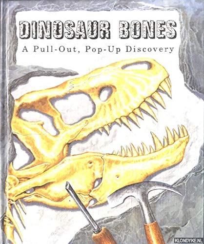 Dinosaur Bones: a Pull-out, Pop-up Discovery | World's Biggest Leveled ...