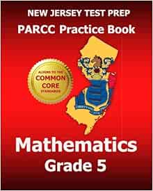 Amazon.com: NEW JERSEY TEST PREP PARCC Practice Book Mathematics Grade ...