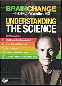 Brainchange: Understanding the Science: David Perlmutter, MD: Amazon ...
