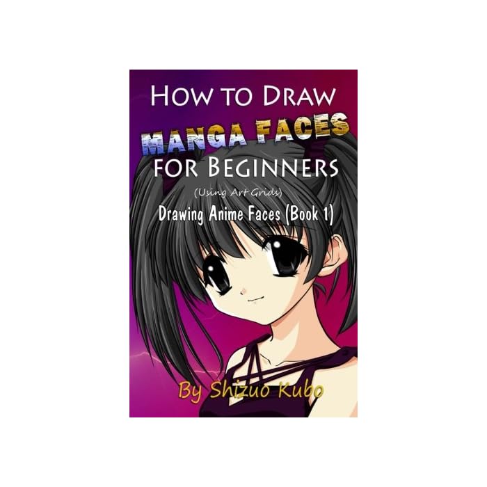 Buy How To Draw Manga Faces For Beginners Drawing Anime Faces Book 1