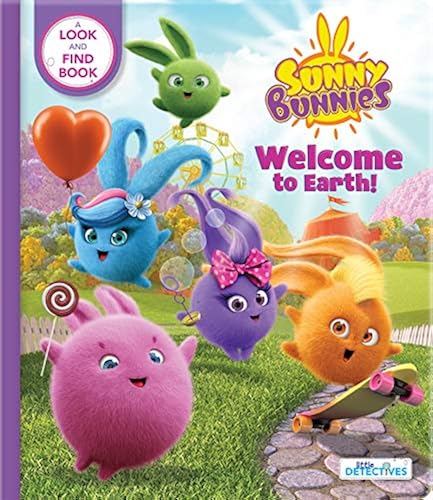 Sunny Bunnies: Welcome to Earth (Little Detectives): A Look-and-Find ...