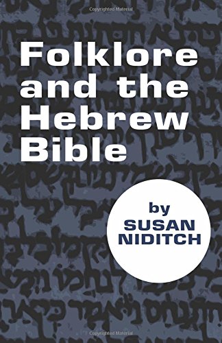 Folklore and the Hebrew Bible: Niditch, Susan: 9781592447688: Books ...
