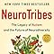 NeuroTribes: The Legacy of Autism and the Future of Neurodiversity ...