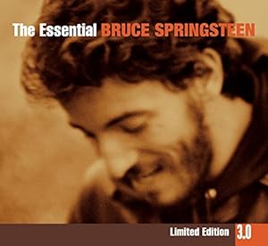 Bruce Springsteen - The Essential Bruce Springsteen 3.0 - Amazon.com Music