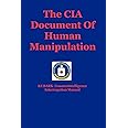 The CIA Document of Human Manipulation: Kubark Counterintelligence ...