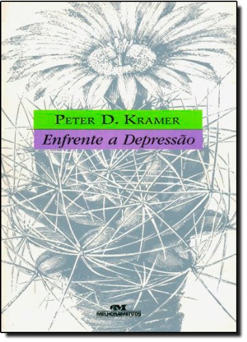 Enfrente A Depressao PDF Peter D Kramer