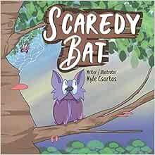 Scaredy Bat: Csortos, Kyle M, Csortos, Kyle M: 9781794115354: Amazon ...