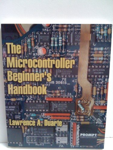 Microcontroller Beginner's Handbook: Duarte, Lawrence A.: 9780790610832 ...