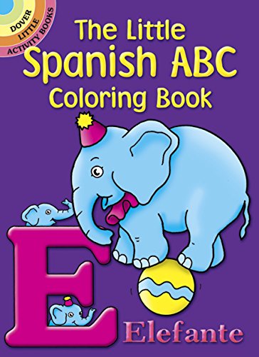 The Little Spanish ABC Coloring Book (Dover Little Activity Books ...