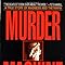 Murder Machine (Onyx True Crime): Gene Mustain, Jerry Capeci ...