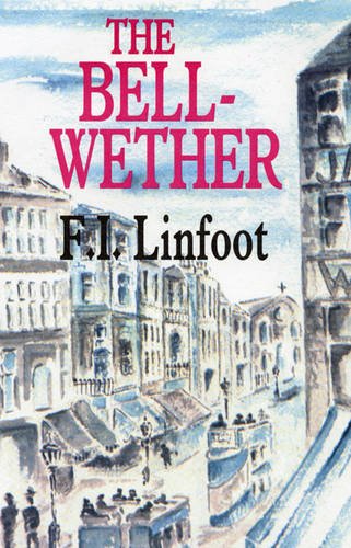 The Bell-Wether: Linfoot, F.I.: 9781852000790: Amazon.com: Books