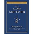 The Last Lecture: Pausch, Randy, Zaslow, Jeffrey: 9780316335614: Amazon ...