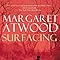 Surfacing : Atwood, Margaret: Amazon.ca: Books