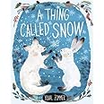 A Thing Called Snow: Yuval Zommer: 9780192769824: Amazon.com: Books