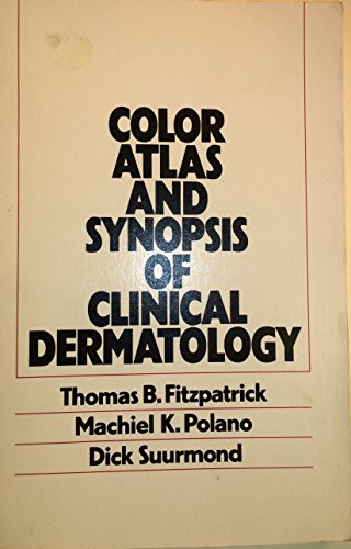 Color atlas and synopsis of clinical dermatology: 9780070211971 ...