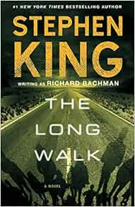 The Long Walk: King, Stephen: 9781501144264: Amazon.com: Books