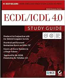 ECDL/ICDL 4.0 Study Guide: 9780782143089: Computer Science Books @ Amazon.com