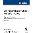 Aeronautical Chart User's Guide Complete Edition: Aeronautical ...
