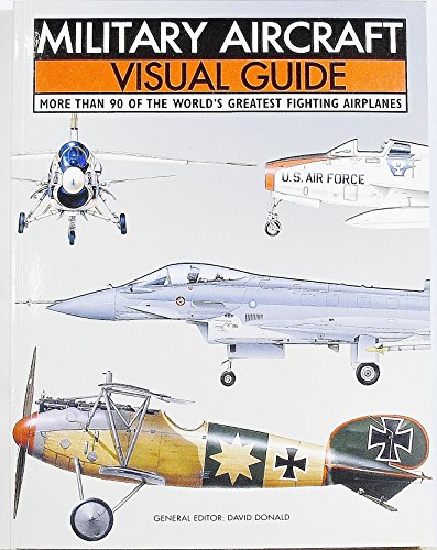 Military Aircraft Visual Guide: David Donald: 9781905704897: Amazon.com ...