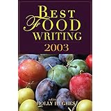 Best Food Writing 2002: Hughes, Holly: 9781569245248: Books - Amazon