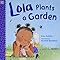 Lola Plants a Garden (Lola Reads): McQuinn, Anna, Beardshaw, Rosalind ...