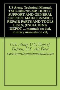 US Army, Technical Manual, TM 9-2805-203-34P, DIRECT SUPPORT AND ...