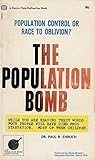 Amazon.com: The Population Bomb (9781568495873): Paul R. Ehrlich: Books