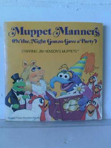 Amazon.com: Muppet Manners: Or, the Night Gonzo Gave a Party : Starring ...