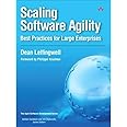 Scaling Software Agility: Best Practices for Large Enterprises: Leffingwell, Dean: 9780321458193 ...