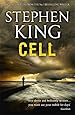 Cell: Amazon.co.uk: Stephen King: 8601200570410: Books