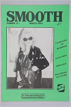 Smooth Magazine #81 Vintage Rubber Fetish Fashion Glamour Men's Adult ...