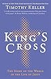King's Cross: Timothy J. Keller: 9781444702149: Amazon.com: Books