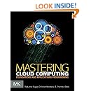 Mastering Cloud Computing: Foundations and Applications Programming: Rajkumar Buyya, Christian ...