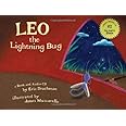 Leo the Lightning Bug: Drachman, Eric, Muscarello, James: 9780970380906 ...